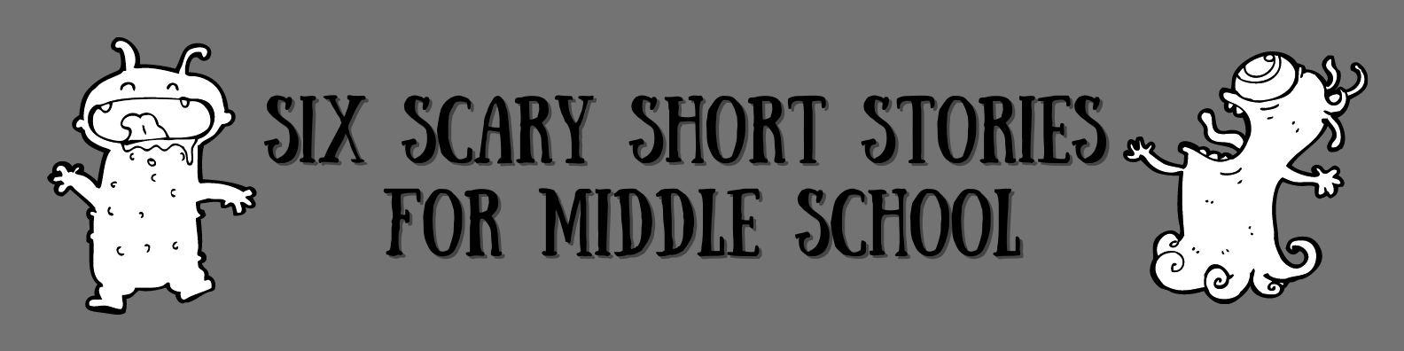 Horror Short Stories For Middle School 🔪 Short Horror Stories From
