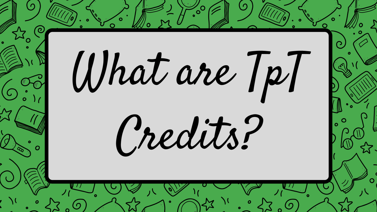 What are TpT Credits and How Do I Use Them? – Unraveled Teacher